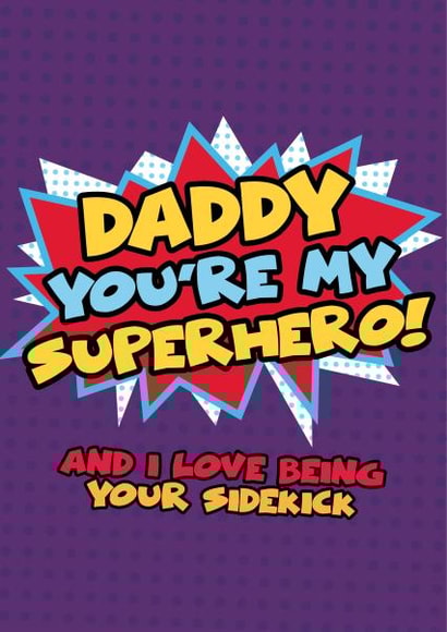 Cute Daddy Superhero Father's Day Card - Comic Cartoon Sidekick | thortful