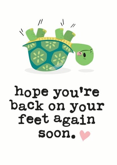 Get back on your feet get well soon card | thortful