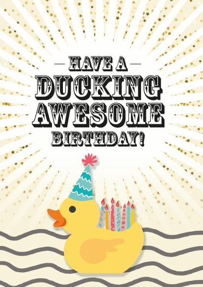 A ducking awesome birthday card | thortful