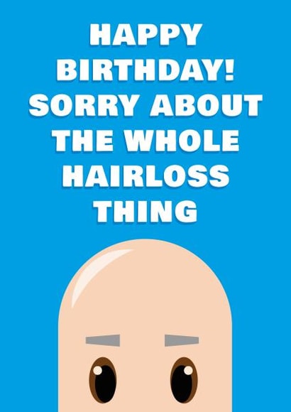 bald funny Birthday Card 13671 | thortful