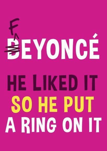 Beyonce Feyonce Engagement Card | thortful