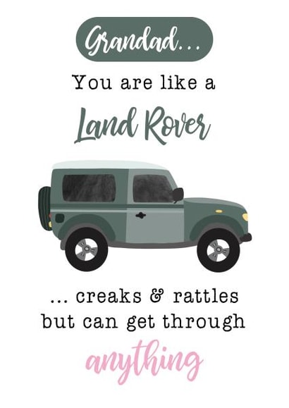 Land Rover Father's Day Card - Grandad - You Are Like A Land Rover ...