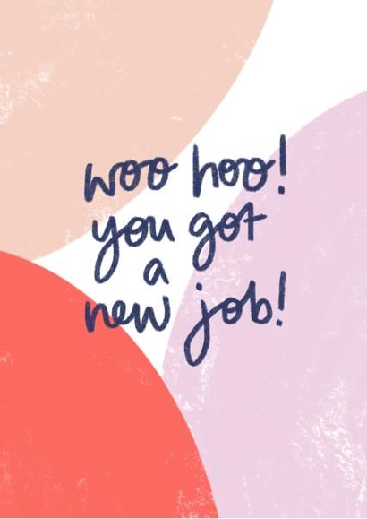 Woo hoo new job card | thortful