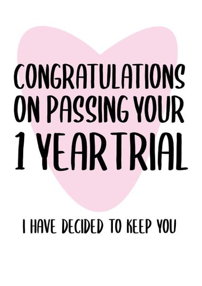 Funny 1st Anniversary Card - Congratulations On Passing Your 1 Year ...