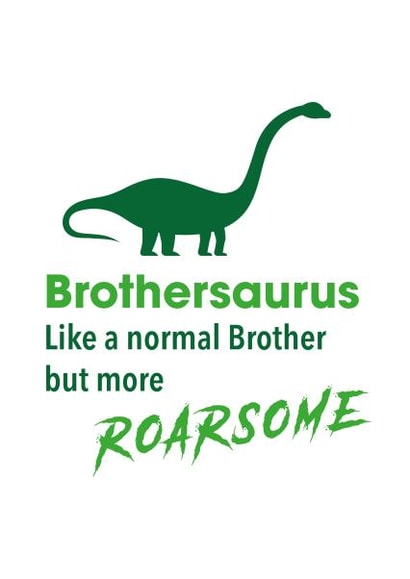 Brothersaurus, Birthday Boy | thortful