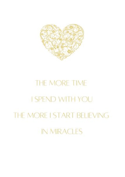 The More Time I Spend With You | Love Quote Card | Romantic Cards ...