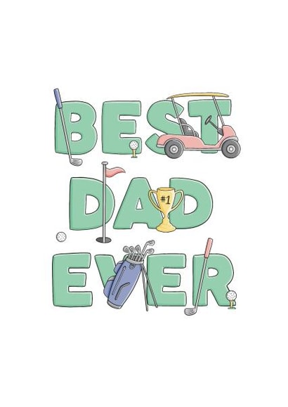 Best Dad Ever Golf fathers day card | thortful