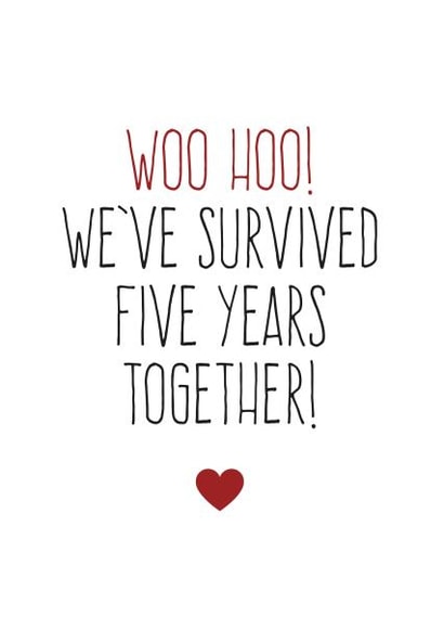 Cute Typography Anniversary Card - 5 Years - Woo Hoo We've Survived ...