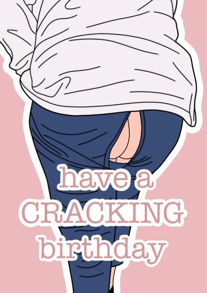 Funny Cracking Birthday Card | thortful