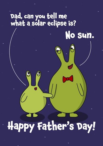 Alien Dad Joke Fathers Day card | thortful