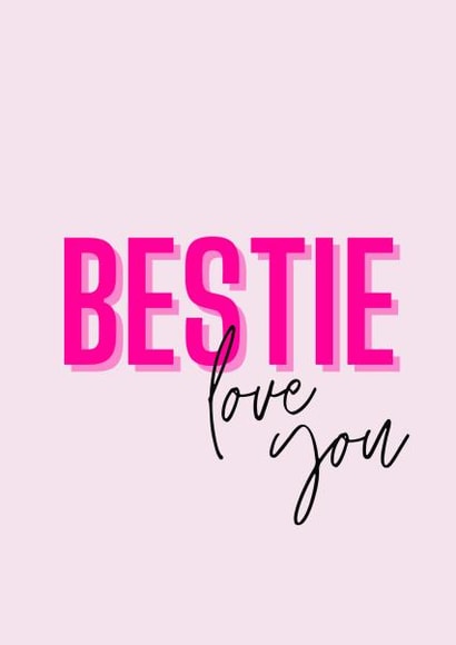 Bestie, love you card | thortful