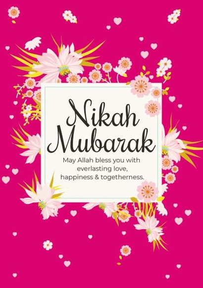 Nikah Mubarak - Floral Border & Special Words card | thortful