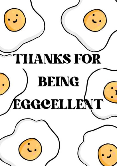 Thanks For Being Eggcellent Thank You Card | thortful