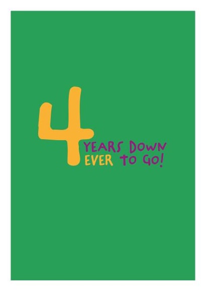 Fourth Anniversary Four Years Down For Ever To Go card | thortful