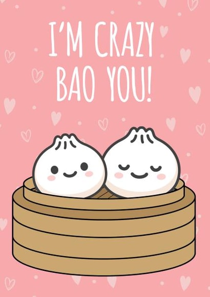 Cute Bao Pun Anniversary Card / Valentines Day Card - I'm Crazy Bao You ...