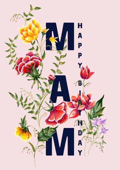 Pretty floral happy birthday Mam Card | thortful