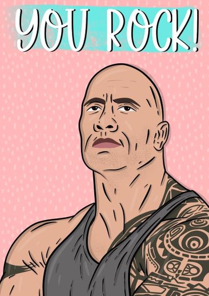 Dwayne Johnson, You Rock Card | thortful