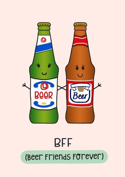 BFF - Beer Friends Forever | thortful