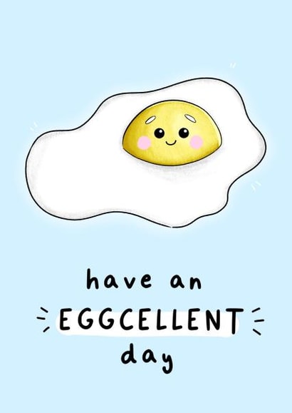 Have an Eggcellent Day Card | thortful