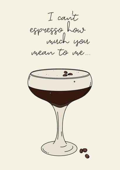 Cute Espresso Martini Pun Anniversary Card / Valentines Day Card - I ...