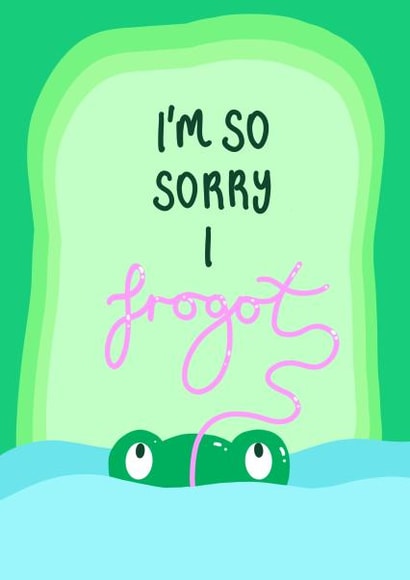 Sorry I Forgot Frog Card | thortful