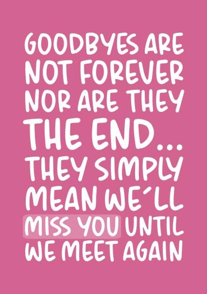 Goodbyes are not Forever Cute Goodbye/Leaving Card For Her | thortful
