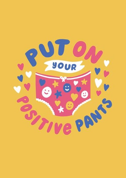 Put on Your Positive Pants Wellbeing Card | thortful