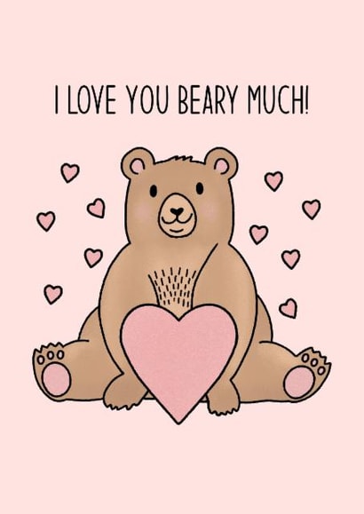 I love you beary much, teddy bear, cute valentines, anniversary card ...