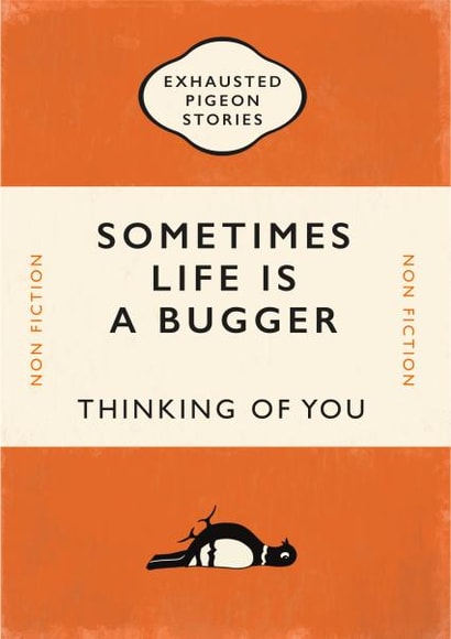 Life is a Bugger Thinking of You card | thortful