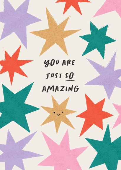 You Are Just So Amazing | thortful
