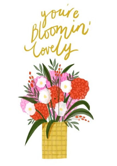 You're Bloomin' Lovely | thortful