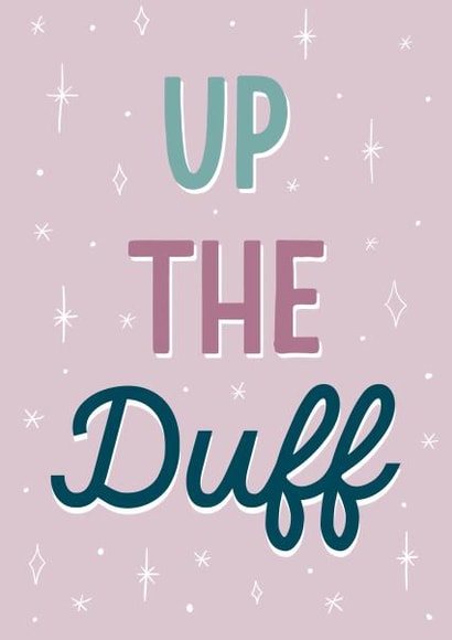 Up the Duff Pregnancy Card | thortful