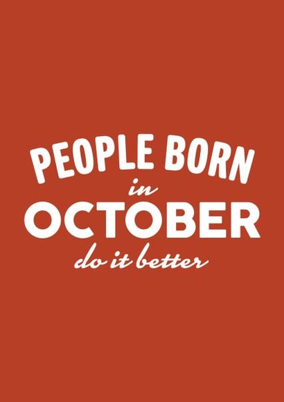 People Born In October Do it Better | thortful