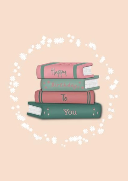 Birthday Card for Book Lovers - Stack of Books - Happy Birthday To You ...