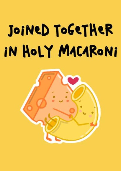 Cute Wedding Card - Holy Macaroni - Joined Together | thortful