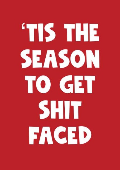 Funny rude merry Christmas friend colleague drunk shit faced | thortful