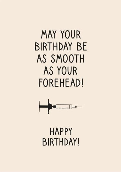Funny forehead botox birthday card for that ageing friend in your life ...