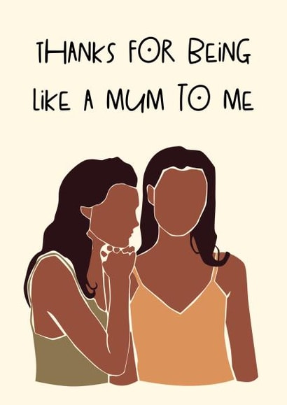 Thanks for being like a mum to me - Mothers Day card | thortful
