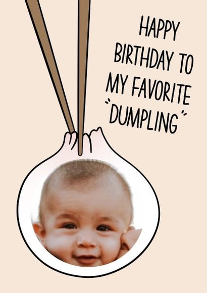 Cute Birthday Card - Favourite Dumpling | thortful