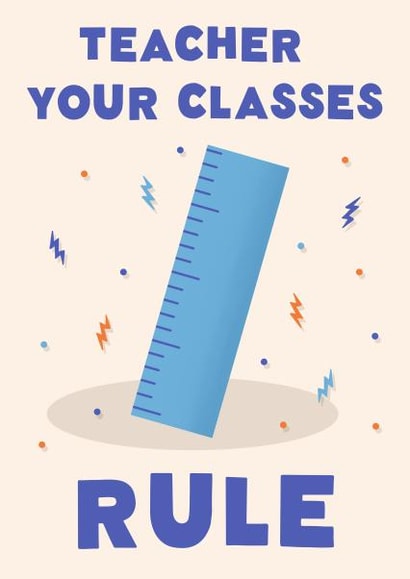 Pun Thank You Teacher Card - Your Classes Rule - Funny Teacher Card ...