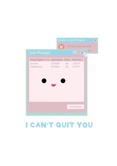 I Can't Quit You - Cute card | thortful