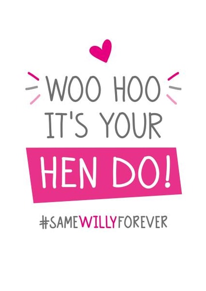 Hilarious Hen Do card for the bride to be, same willy forever warning ...