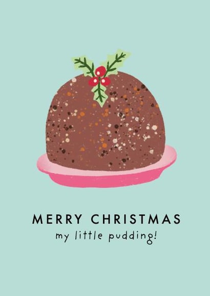 Cute Christmas Pudding card for my little pudding | thortful