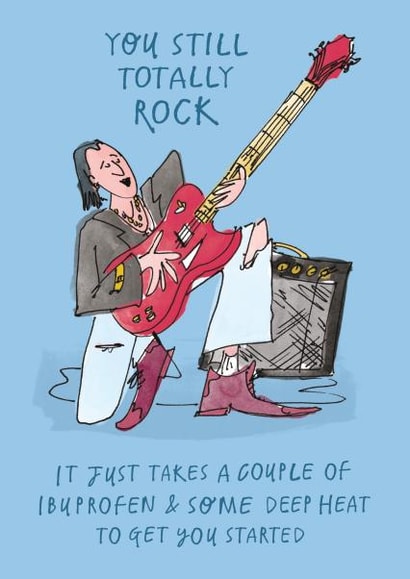 Funny You Rock Birthday Card - Old Age - Rockstar | thortful