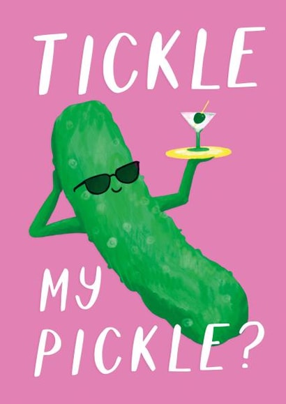 Tickle My Pickle - Valentine's Day Card - For Her | thortful