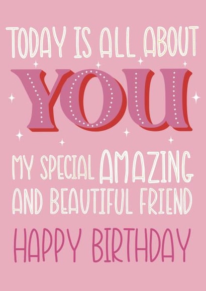 A birthday card to remind your friend how special beautiful and amazing ...