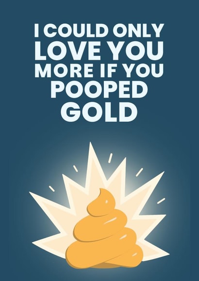 Funny Valentine's Card - Pooped Gold - Perfect Partner | thortful
