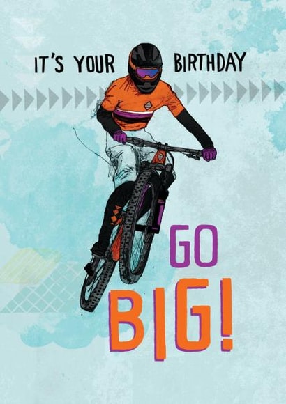 Birthday mountain bike card - Go Big! | thortful