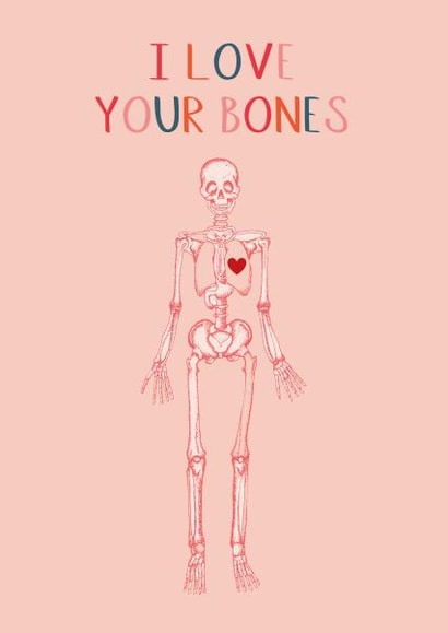 Science geek Love Your Bones Valentines Anniversary card | thortful