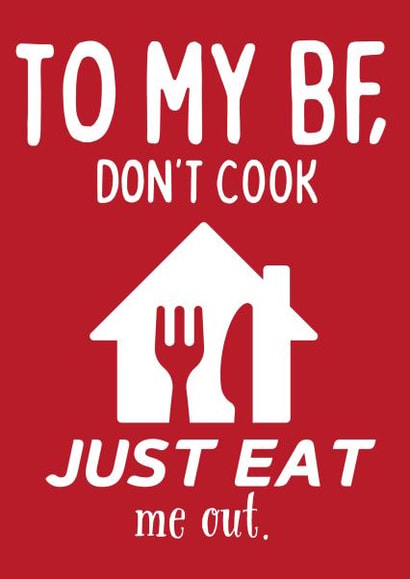 Don't Cook, Just Eat Me Out - Valentine's Day Card For Boyfriend | thortful